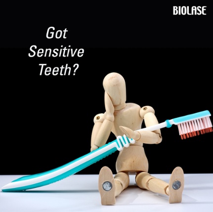 Got Sensitive Teeth? | BIOLASE